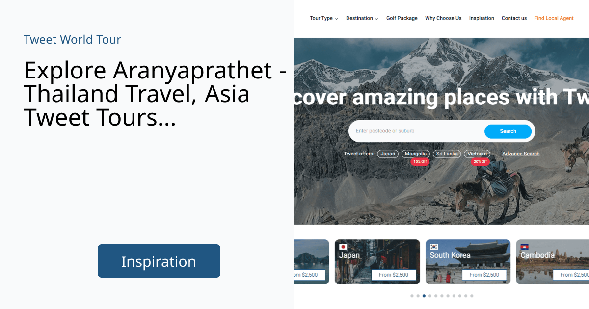 Explore Aranyaprathet - Thailand Travel, Asia Tweet Tours | Tweet Tours