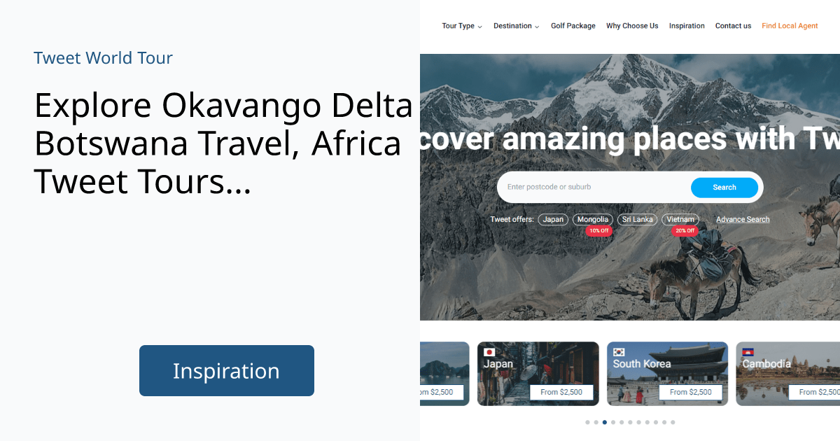 Explore Okavango Delta - Botswana Travel, Africa Tweet Tours | Tweet Tours